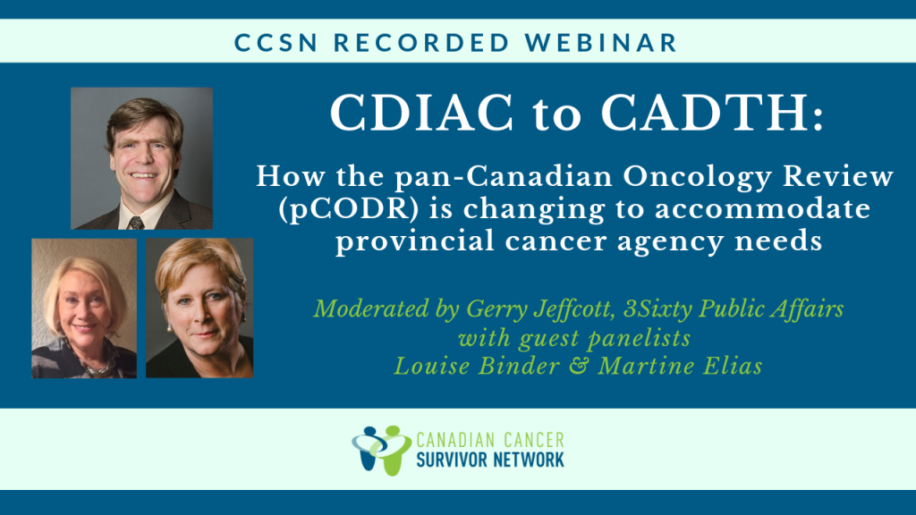 Watch our most recent webinar! CDIAC to CADTH: How the pan-Canadian ...