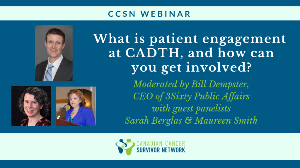 Watch our most recent webinar! What is patient engagement at CADTH, and ...